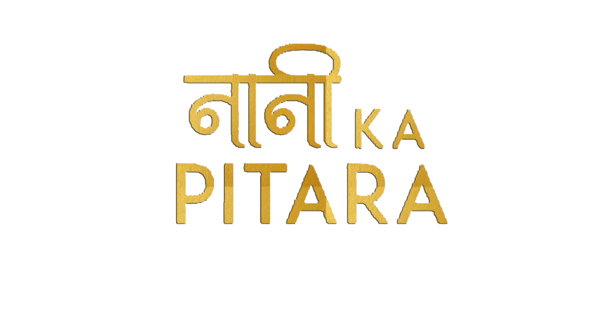 Nani Ka Pitara | Homemade Pickles, Sweets & Snacks – Nani ka PITARA